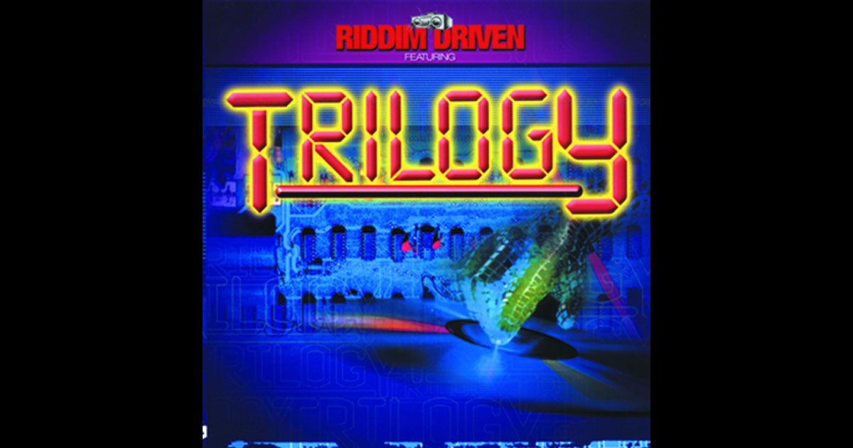 ‎Riddim Driven: Trilogy - Album by Various Artists - Apple Music