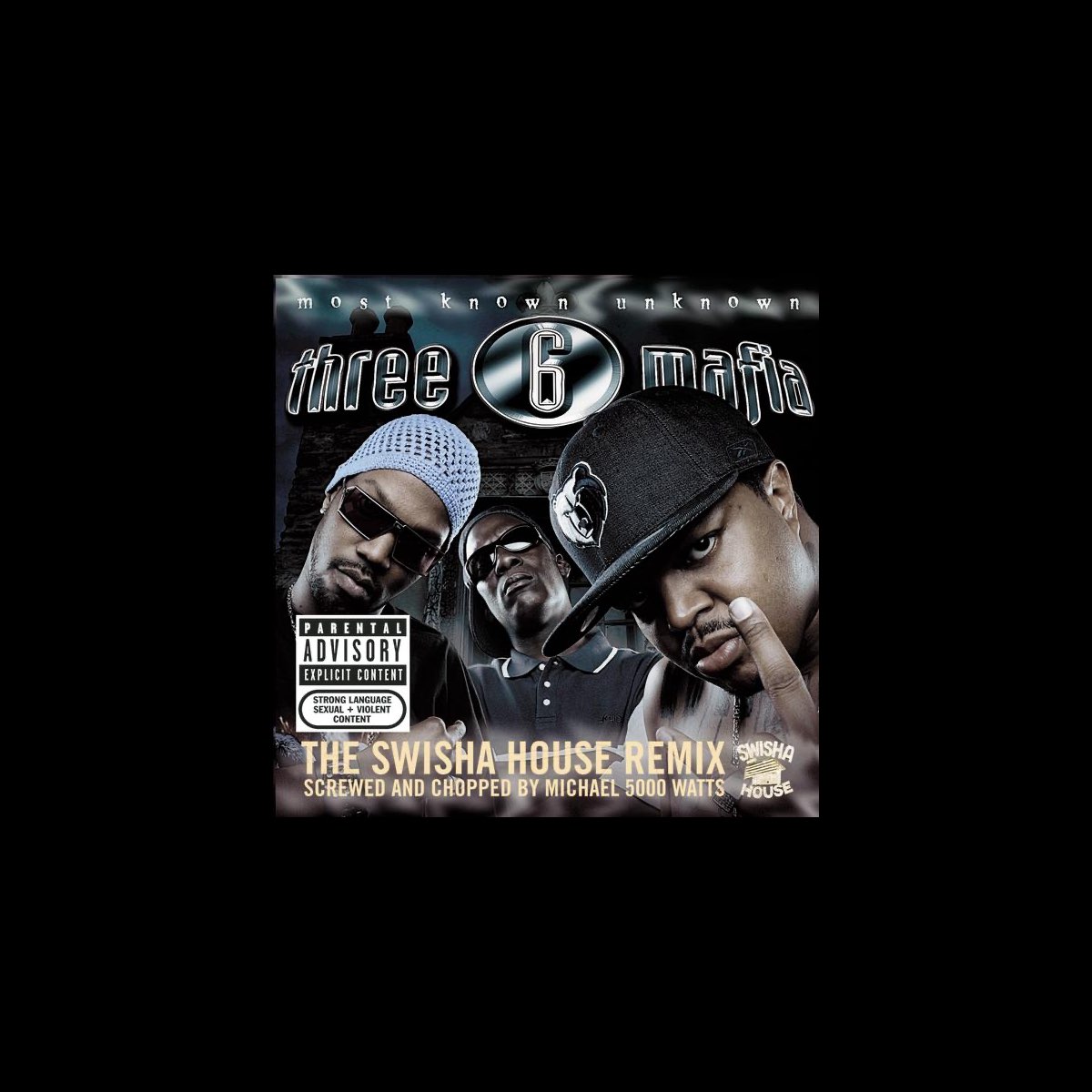 ‎Most Known Unknown (Screwed and Chopped) - Album by Three 6 Mafia ...