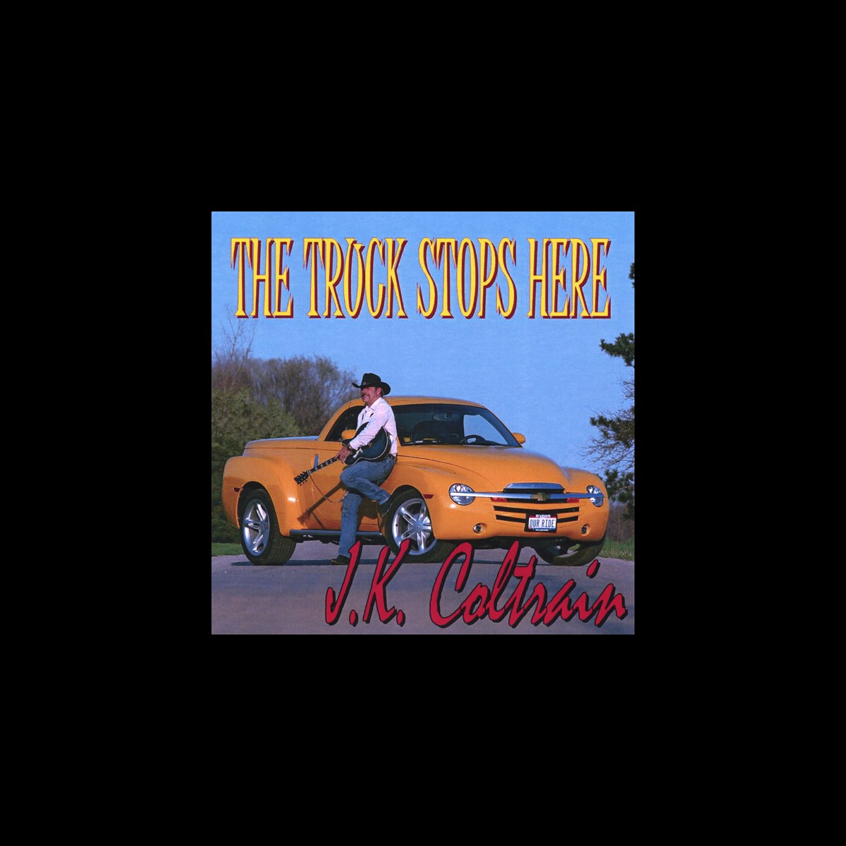 ‎The Truck Stops Here - Album by J. K. Coltrain - Apple Music