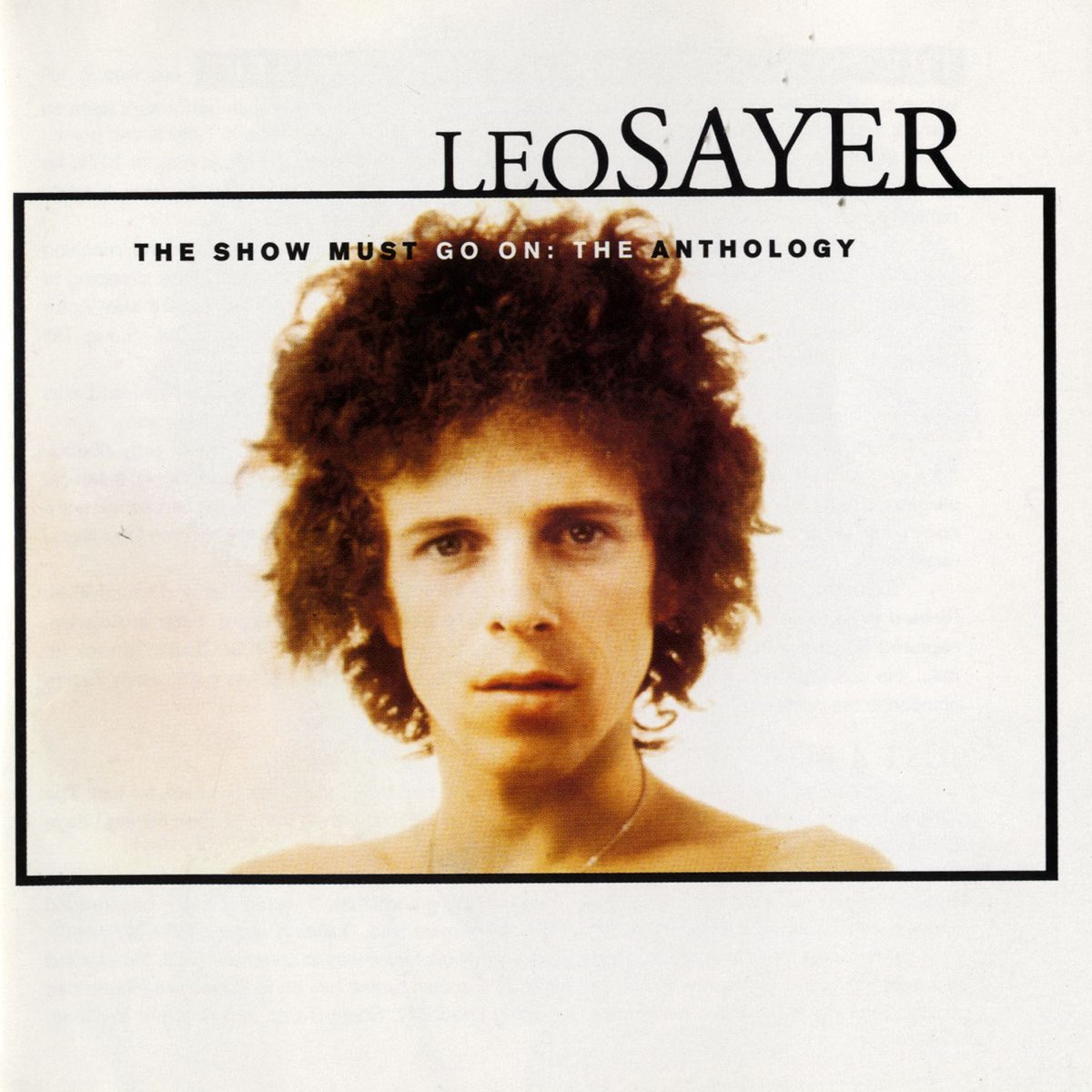 ‎The Show Must Go On: The Leo Sayer Anthology - Album by Leo Sayer ...