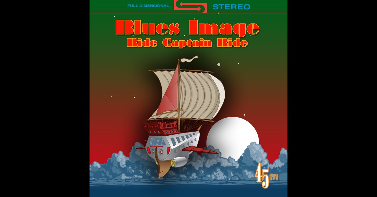‎Ride Captain Ride - Album by Blues Image - Apple Music