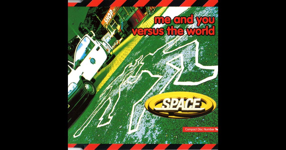 ‎Me and You Versus the World - Album by Space - Apple Music