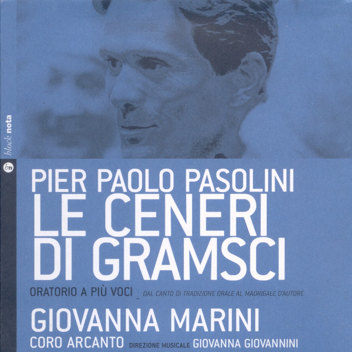 ‎Le ceneri di gramsci di pier paolo pasolini - Giovanna Marini & Coro ...