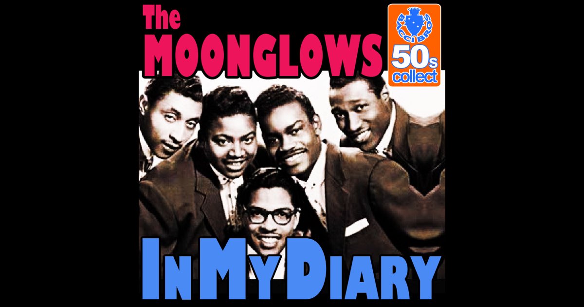 ‎In My Diary (Remastered) - Single - Album by The Moonglows - Apple Music