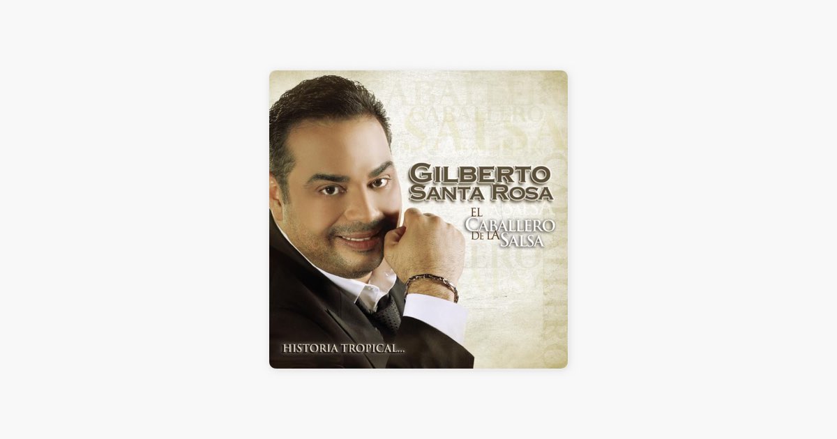 ‎Sin Voluntad - Canción de Gilberto Santa Rosa - Apple Music