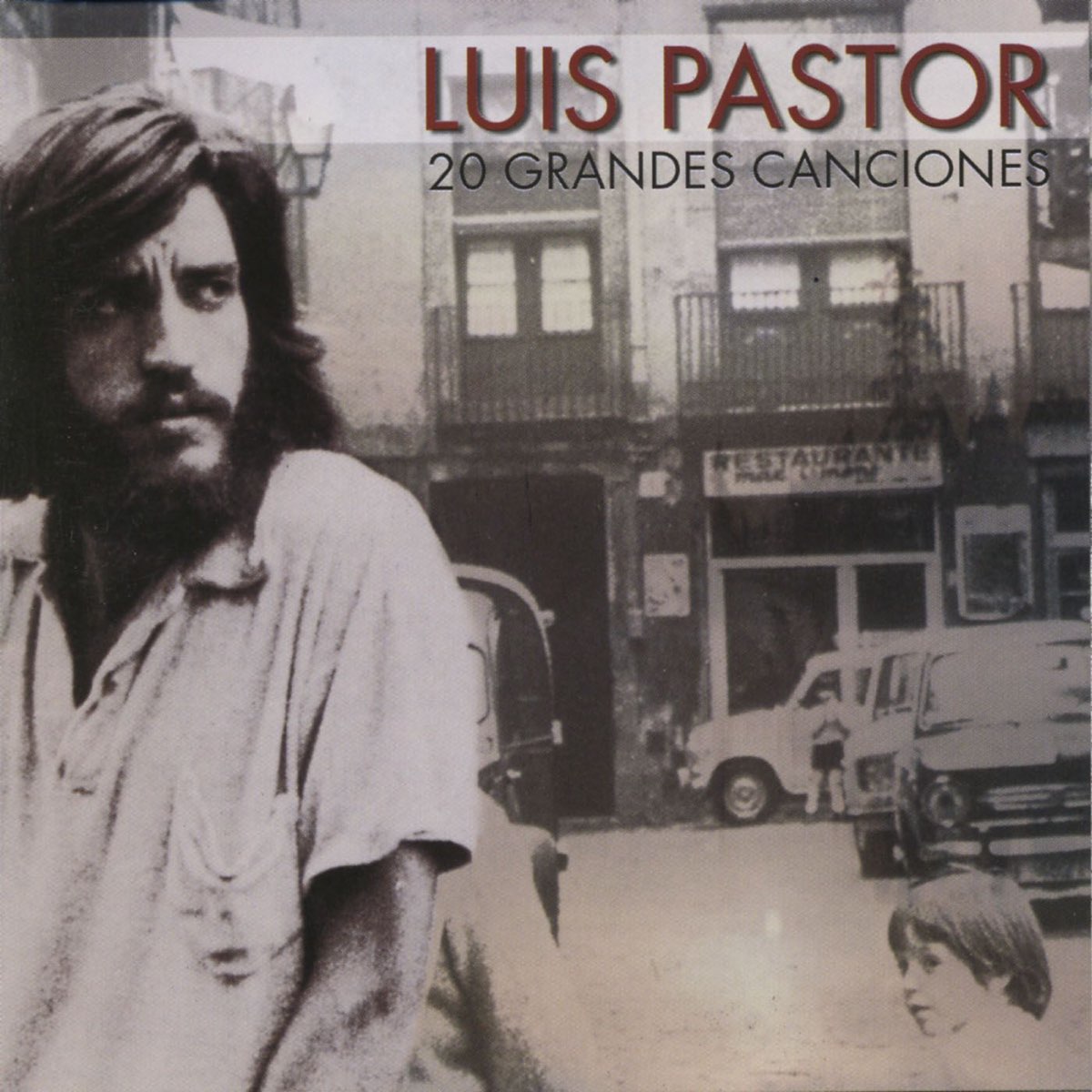 ‎Luis Pastor: 20 Grandes Canciones - Álbum de Luis Pastor - Apple Music