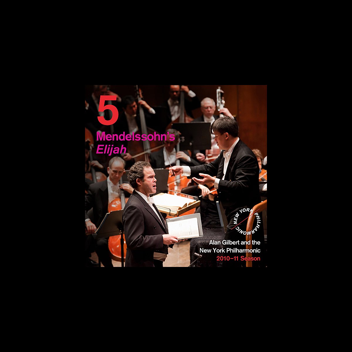 ‎Release 5: Mendelssohn: Elijah - Album by New York Philharmonic, Alan ...