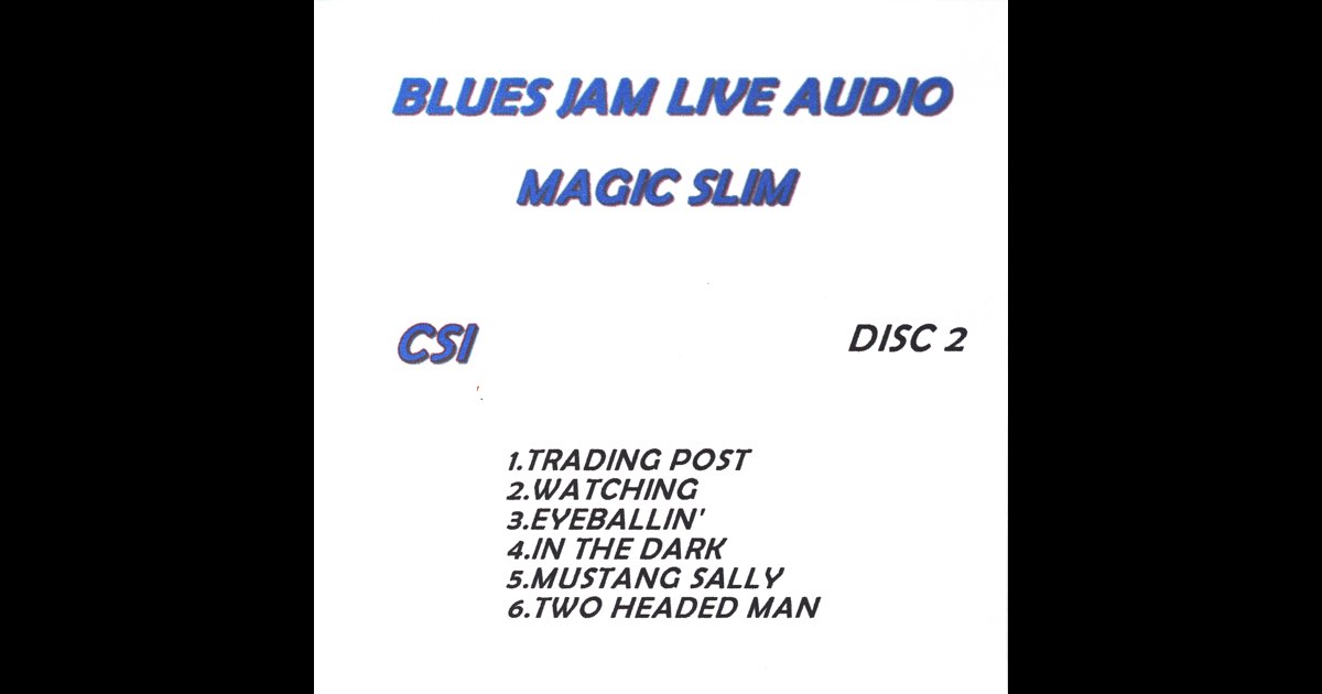 ‎Blues Jam Live Audio: Magic Slim - Album by Magic Slim - Apple Music
