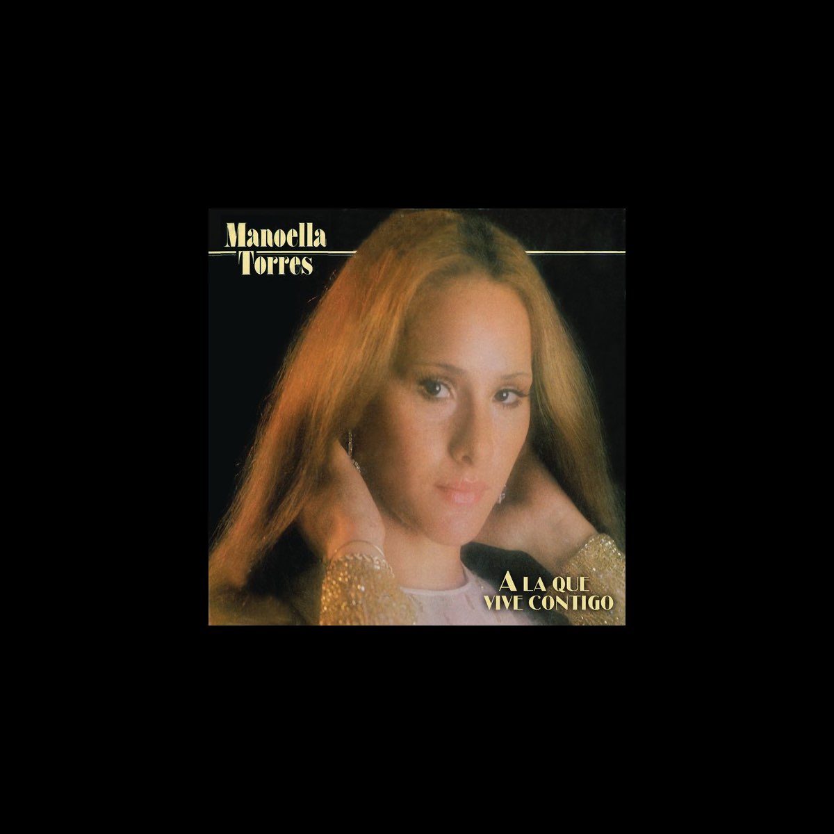 ‎A la Que Vive Contigo – Album von Manoella Torres – Apple Music