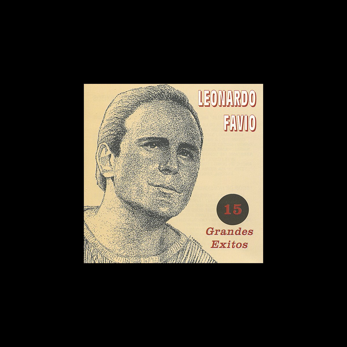 ‎15 Grandes Exitos - Album by Leonardo Favio - Apple Music