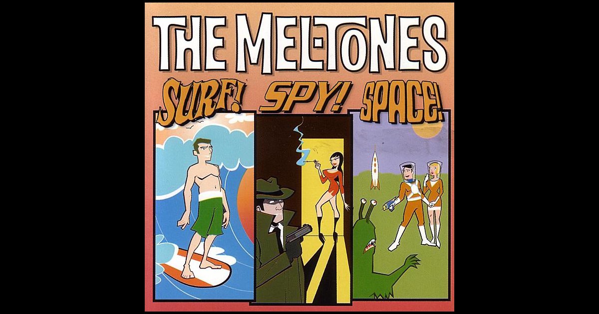‎Альбом «Surf Spy Space» — The Meltones — Apple Music