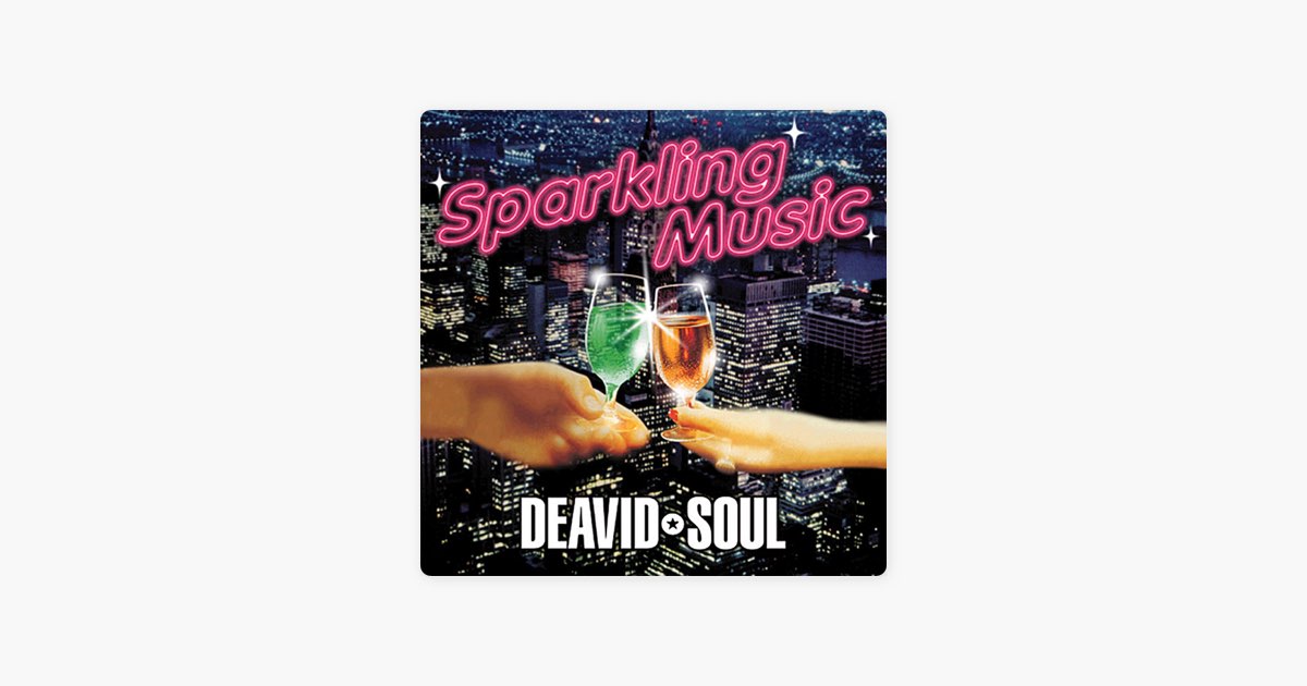 ‎Sparkling Music - Album by Deavid Soul - Apple Music