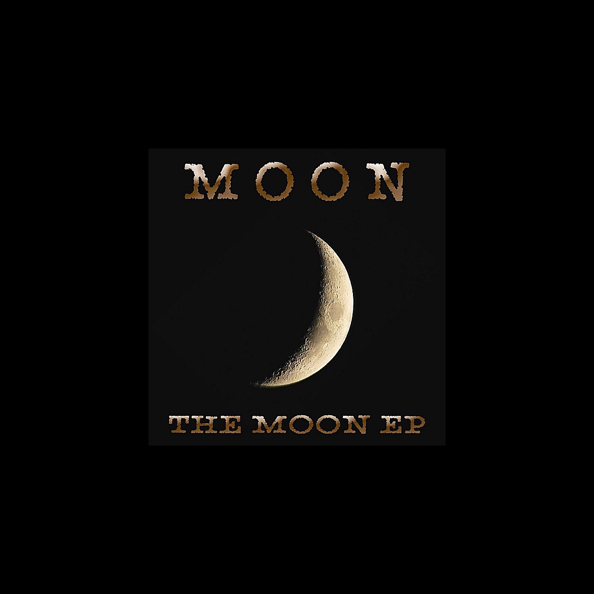 ‎The Moon - EP - Album by Moon - Apple Music