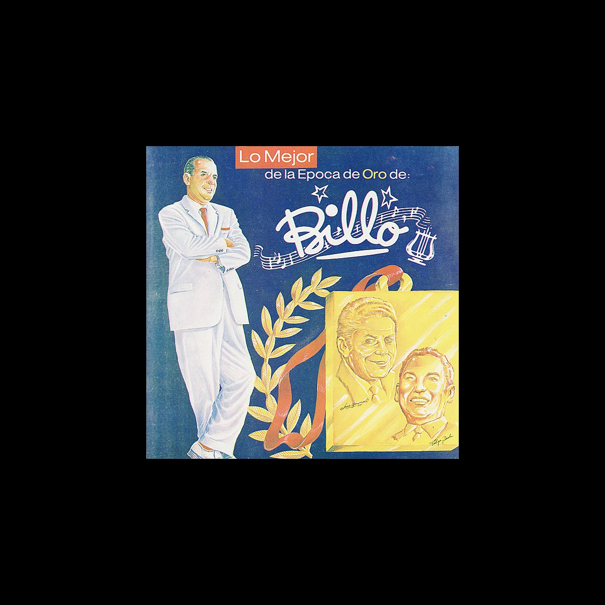 ‎Lo Mejor de la Epoca de Oro de: Billo Caracas Boys - Album by Billo ...