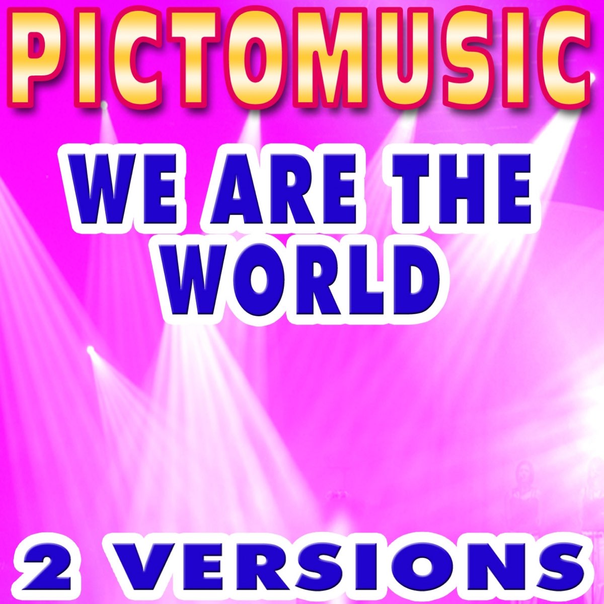 ‎We Are the World (Karaoke Version) - Single - Album by Pictomusic ...