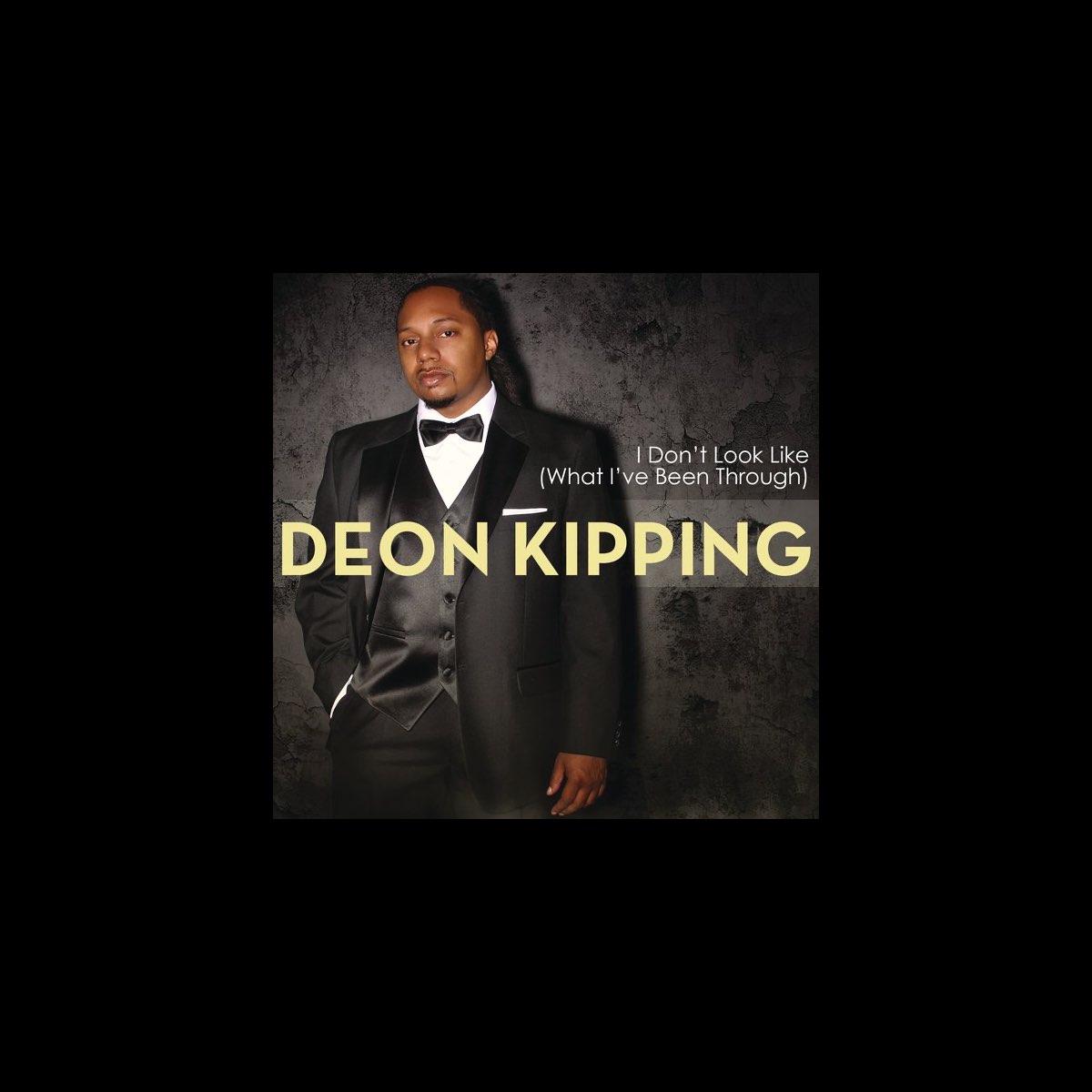 ‎I Don't Look Like (What I've Been Through) - Single - Album by Deon ...