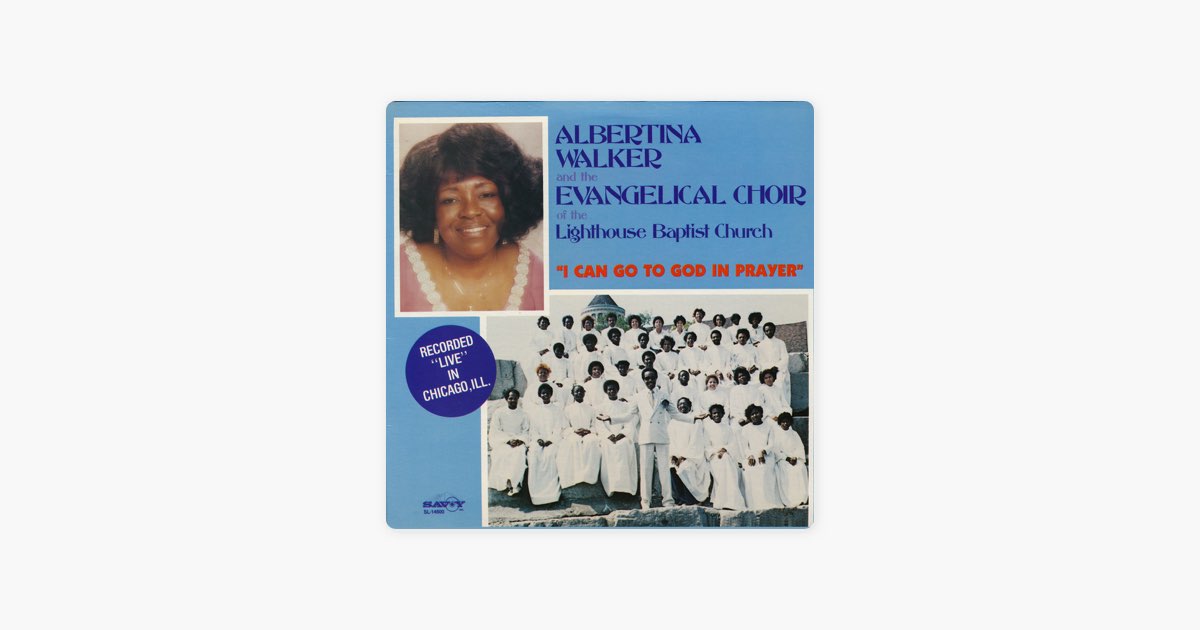‎I Can Go to God In Prayer - Song by Albertina Walker - Apple Music