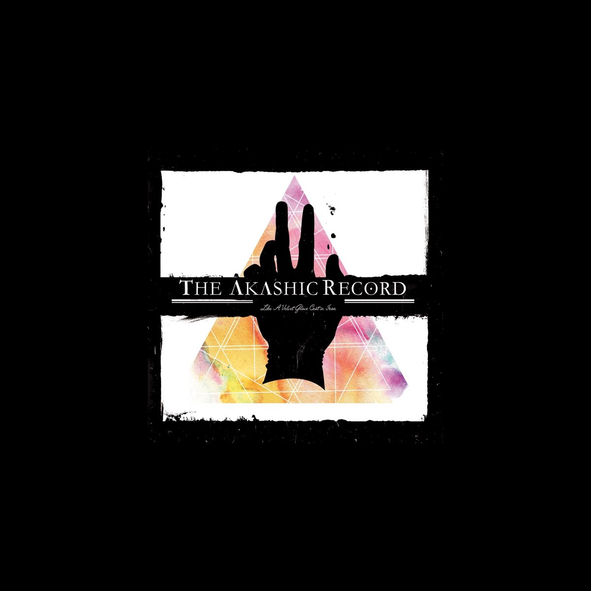 ‎Like a Velvet Glove Cast In Iron by The Akashic Record on Apple Music