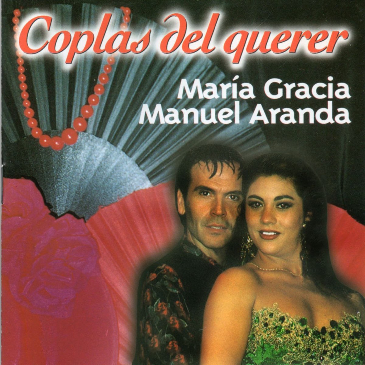 Coplas del Querer” álbum de Maria Gracia & Manuel Aranda en Apple Music