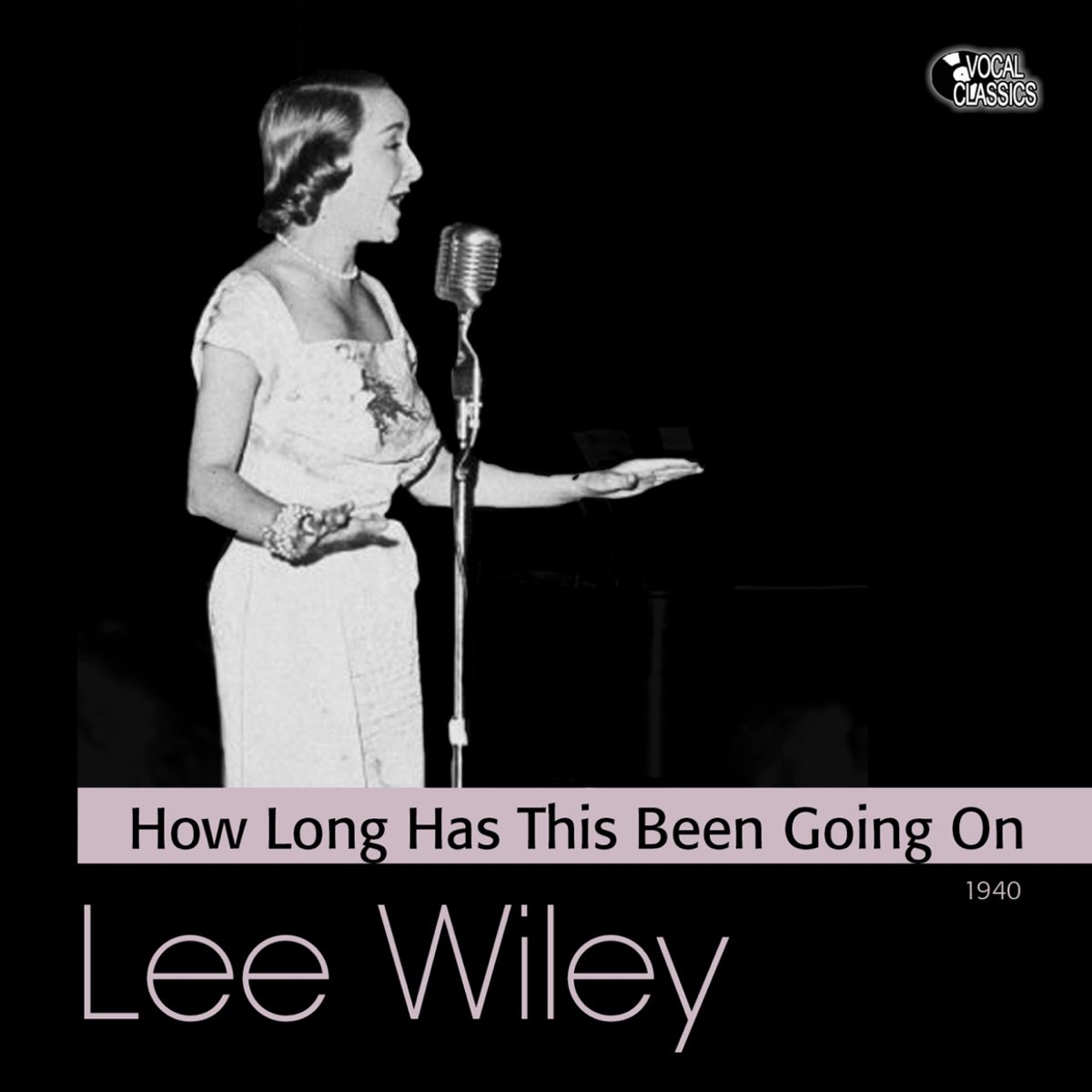 ‎How Long Has This Been Going On - Album by Lee Wiley - Apple Music