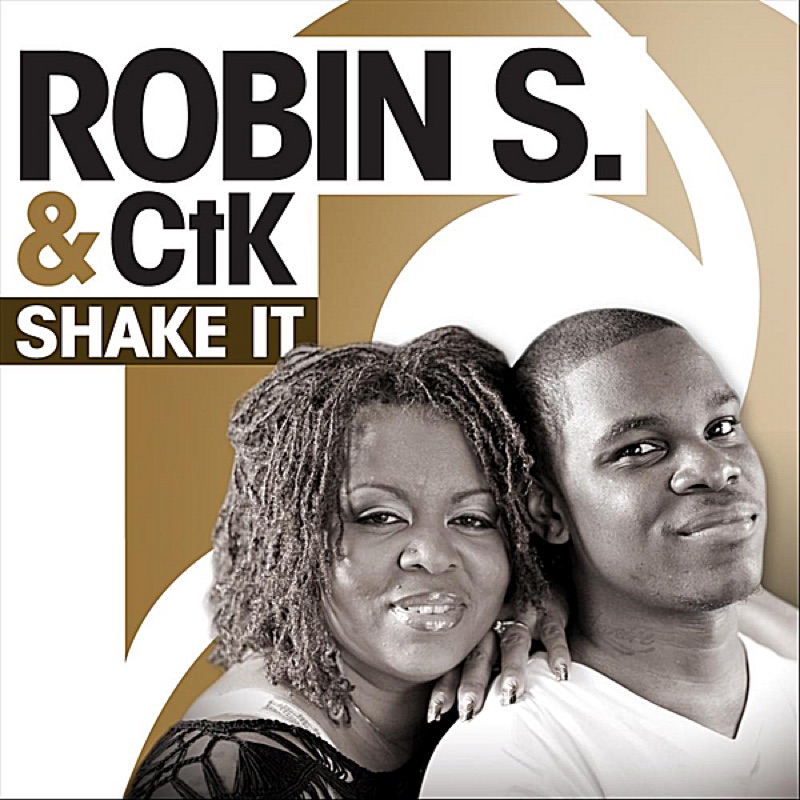 Shake It (Corey Gibbons Mix) - Robin S. & Ctk: Song Lyrics, Music ...