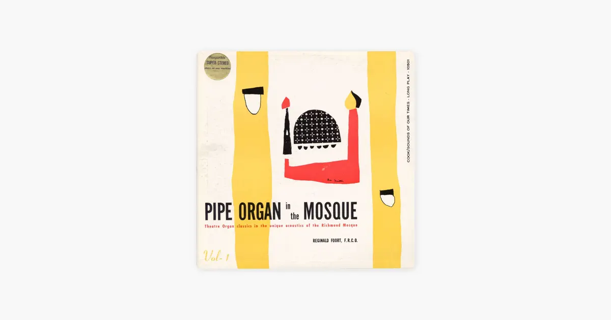 ‎Pipe Organ in the Mosque, Vol. One de Reginald Foort – Apple Music ...