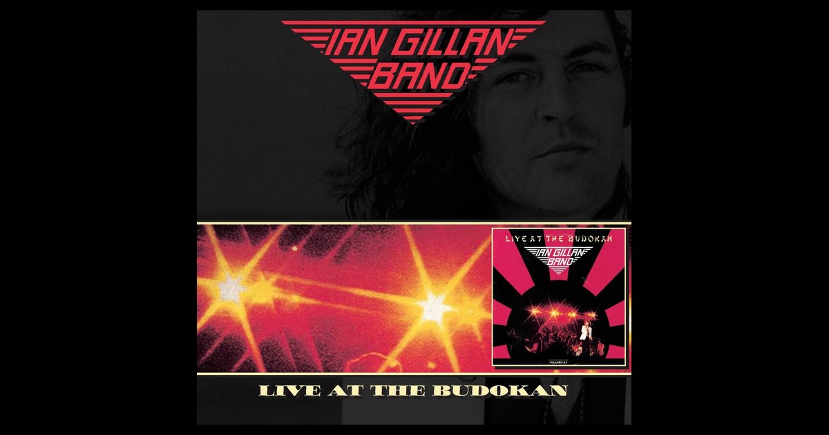 ‎Ian Gillan Band - Live At the Budokan - Ian Gillan Bandのアルバム - Apple Music