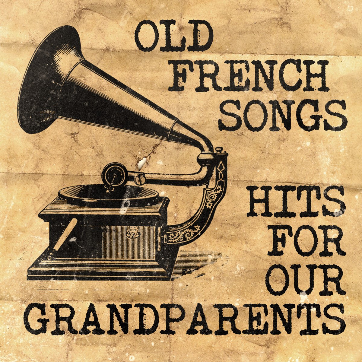 ‎Old French Songs : Hits For Our Grandparents - Album by Various ...