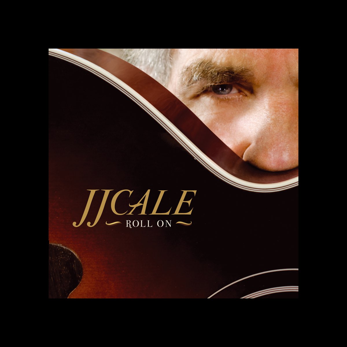 Roll On》- J.J. Cale的专辑 - Apple Music