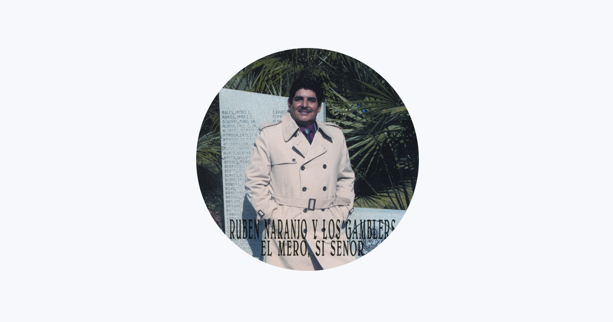 ‎Ruben Naranjo y Los Gamblers - Apple Music