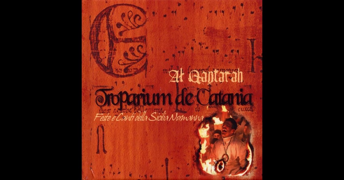 ‎Troparium de Catania - Feste e canti della Sicilia Normanna - Album by ...