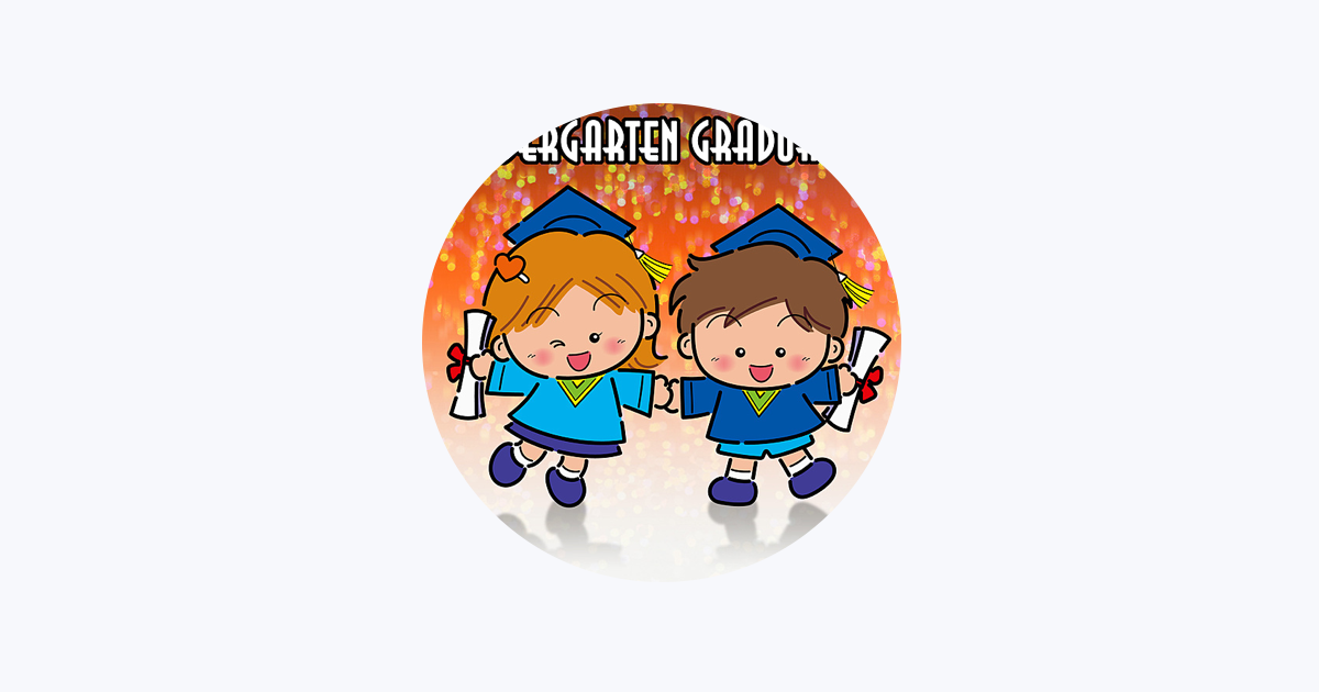 ‎Kindergarten Graduation - Apple Music
