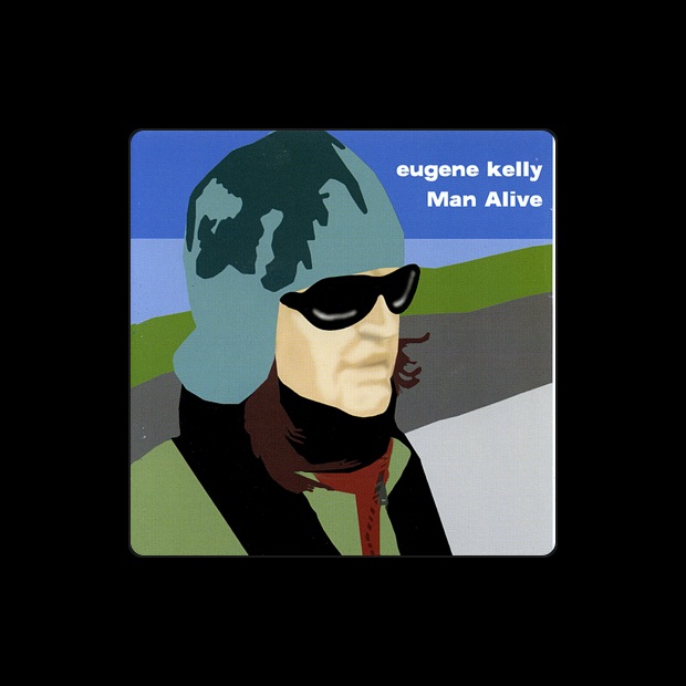 EUGENE KELLY songs and albums | full Official Chart history