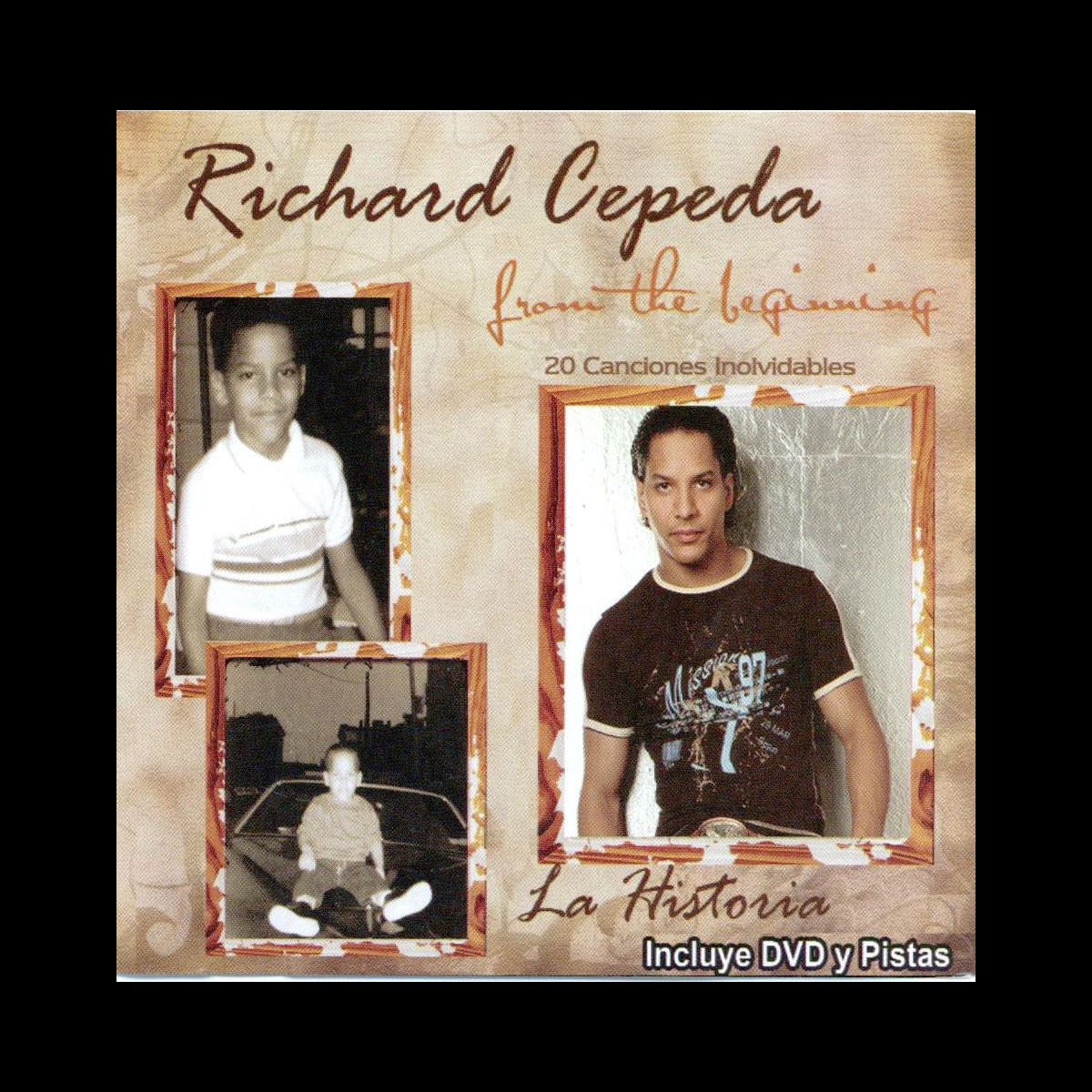 ‎From the Beginning (La Historia) - Album by Richard Cepeda - Apple Music