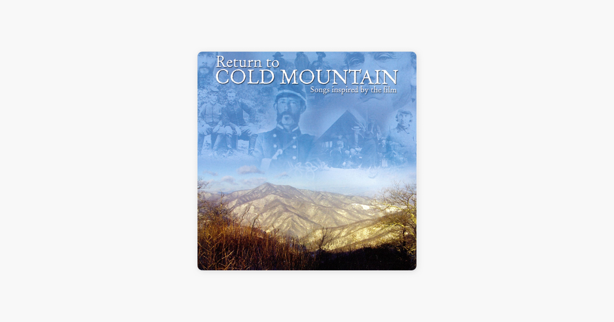 ‎Return to Cold Mountain (Songs Inspired By the Film) by Bruce Green ...
