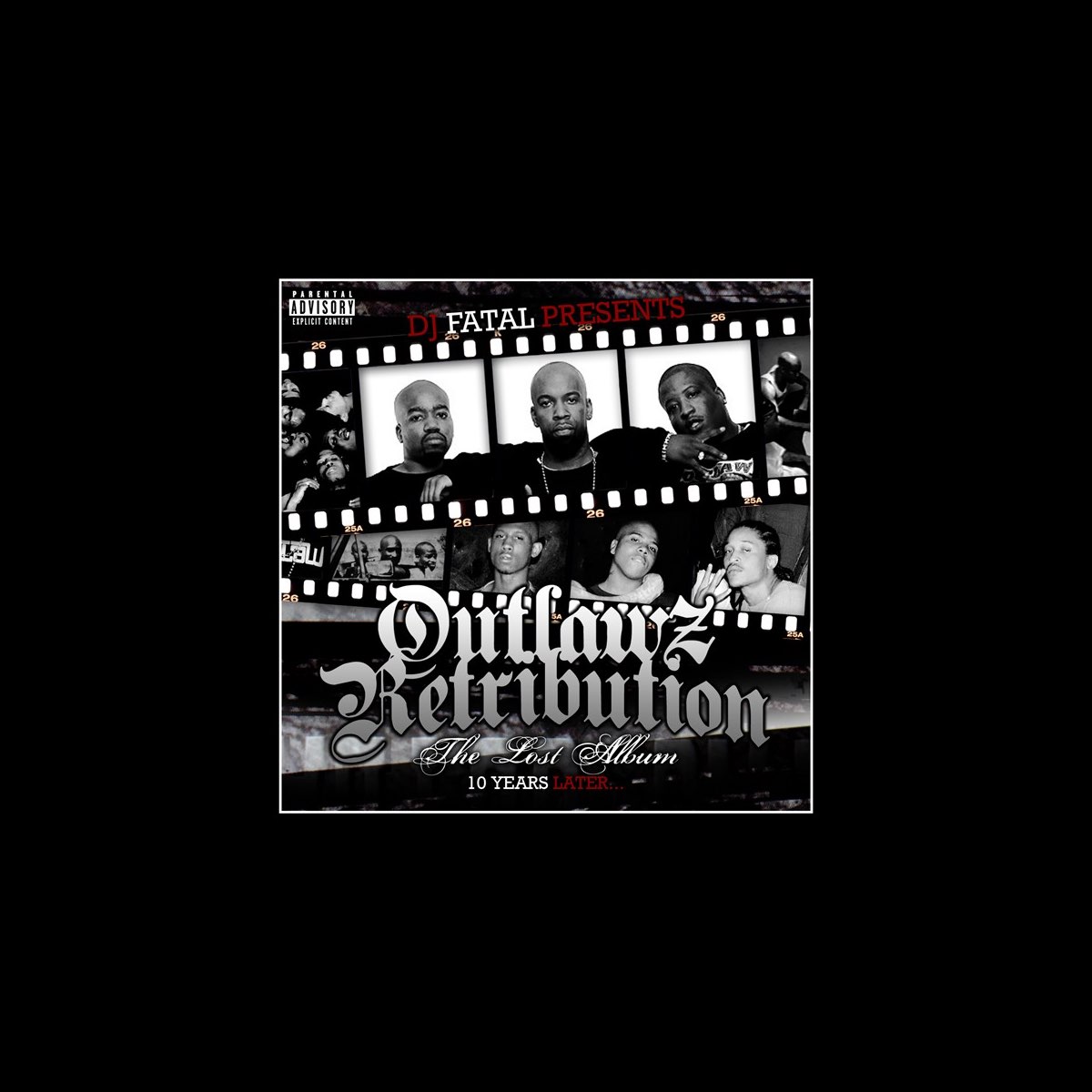 ‎Outlawz Retribution: The Lost Album 10 Years Later... - Album by ...