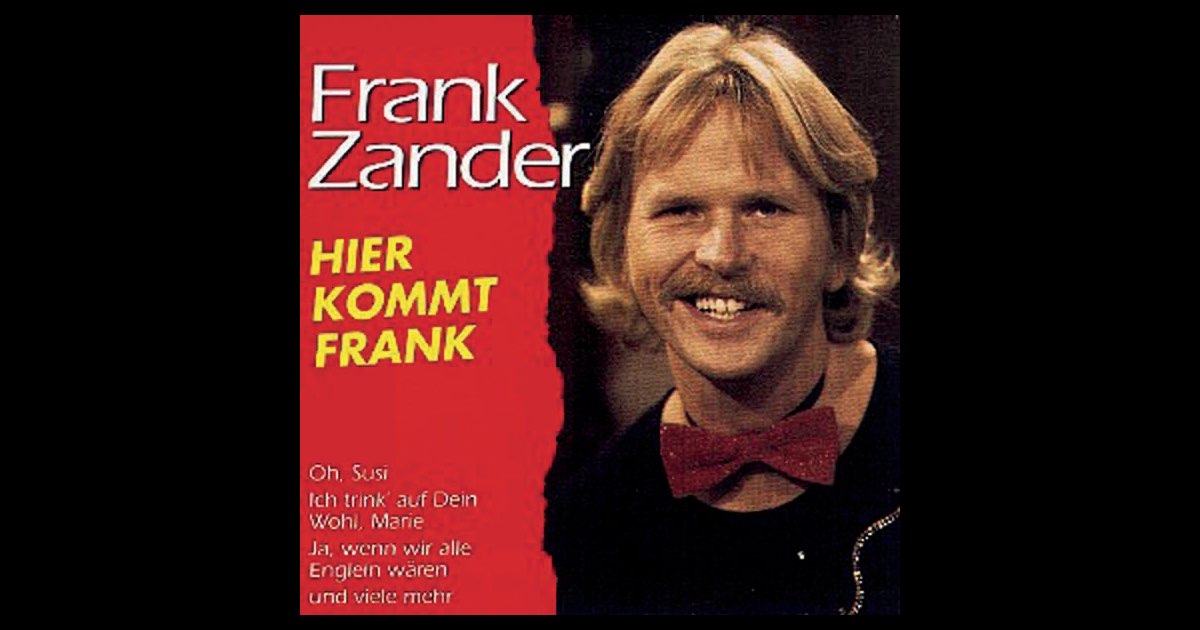 ‎Hier kommt Frank - Album by Frank Zander - Apple Music