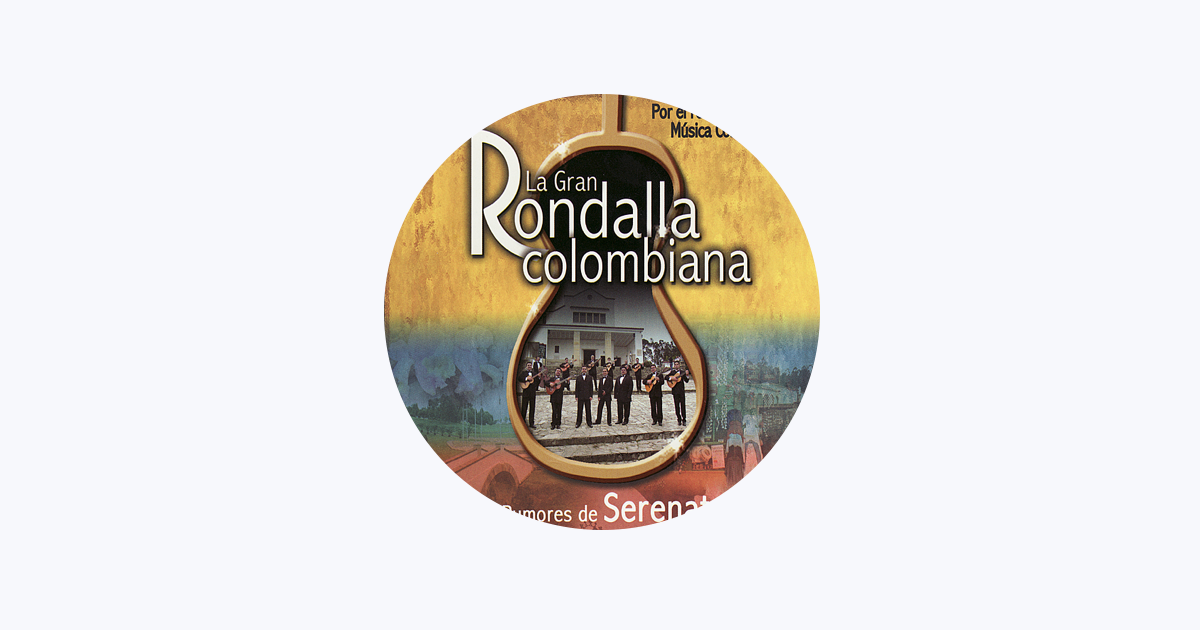 ‎La Gran Rondalla Colombiana en Apple Music