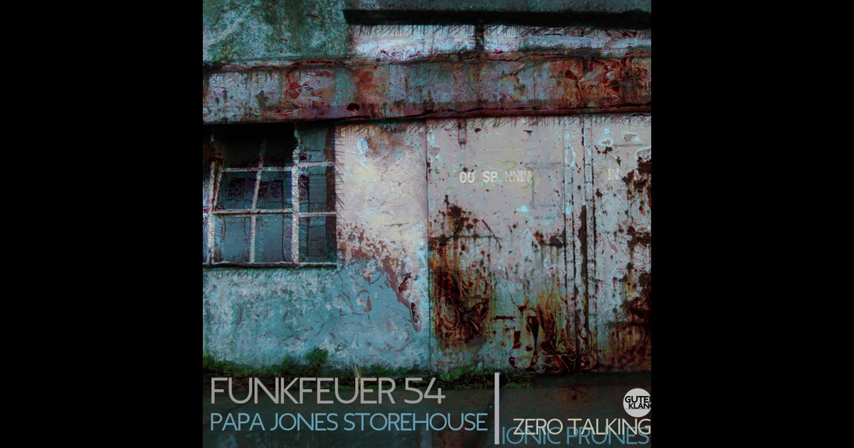 ‎Papa Jones Storehouse - Single – Album par Funkfeuer 54 – Apple Music