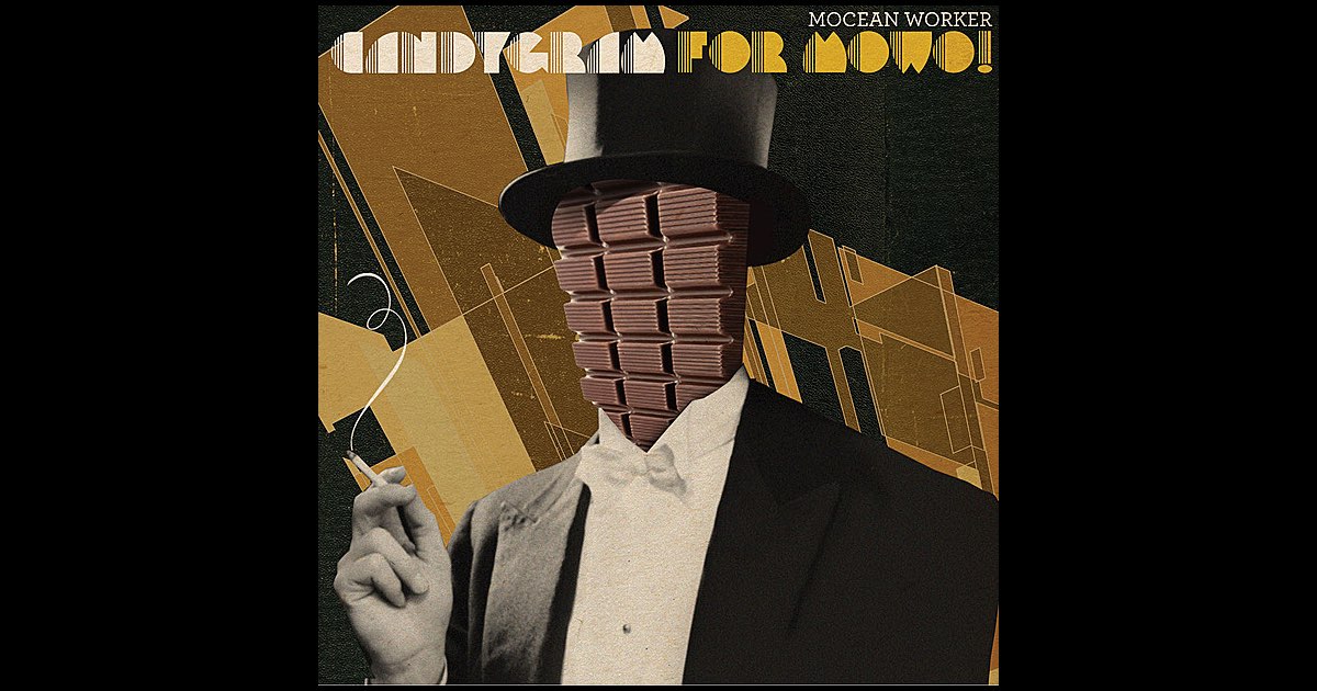 ‎Candygram for Mowo! - Album by Mocean Worker - Apple Music