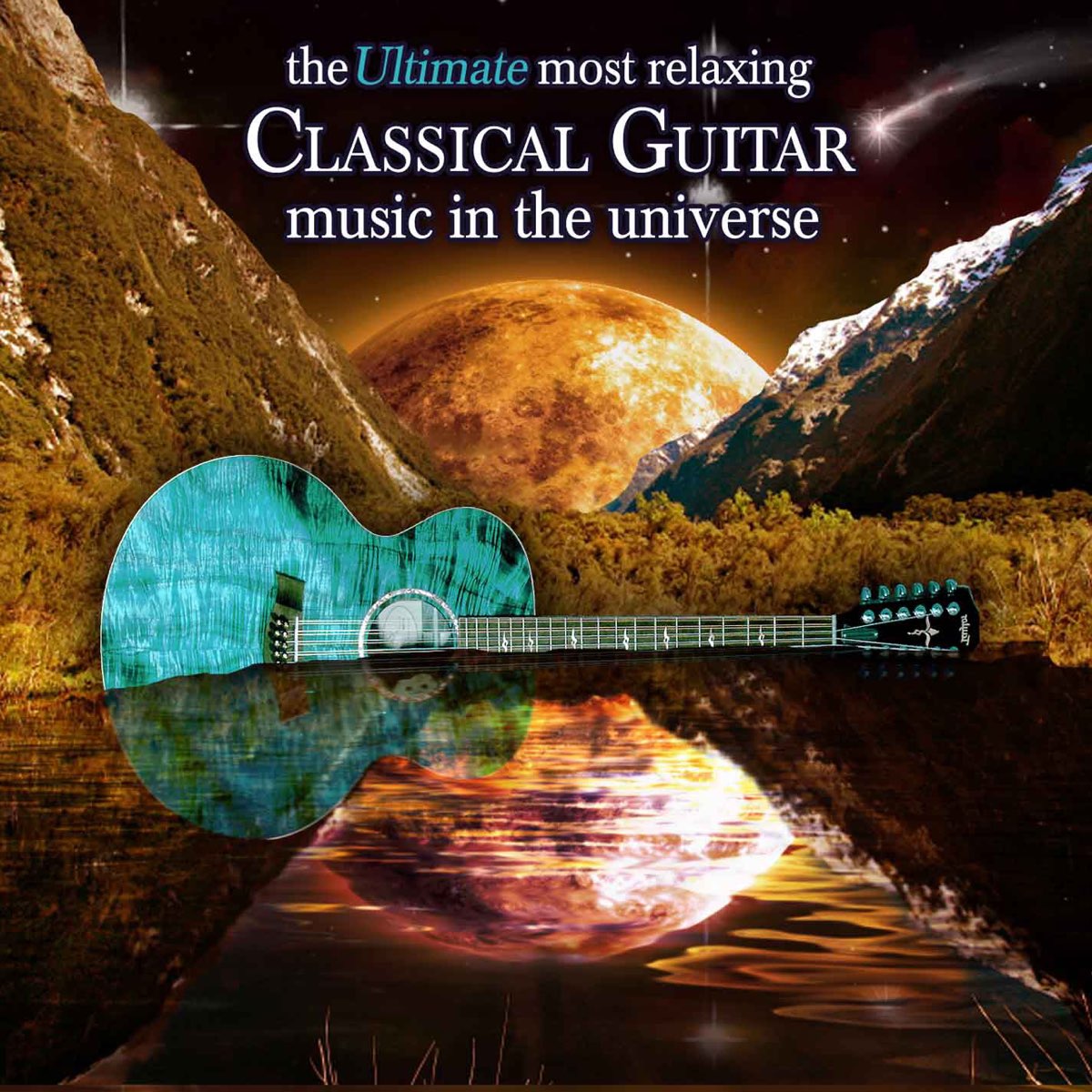 ‎The Ultimate Most Relaxing Classical Guitar Music In the Universe ...