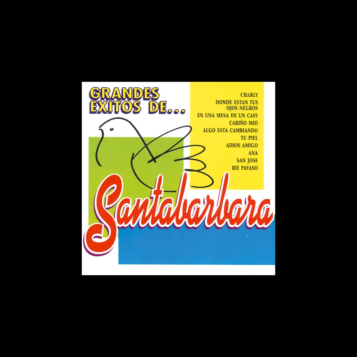 Santabarbara: Grandes Exitos” álbum de Santabarbara en Apple Music