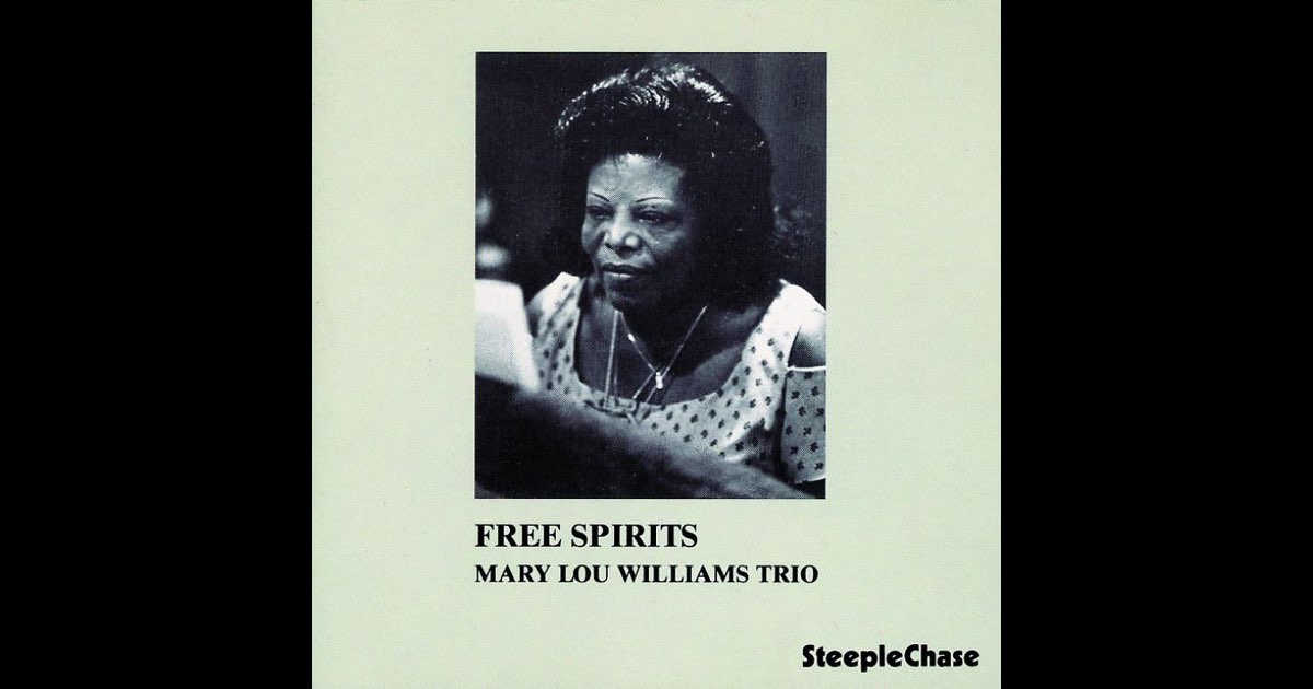 ‎Free Spirits - Álbum de Mary Lou Williams - Apple Music