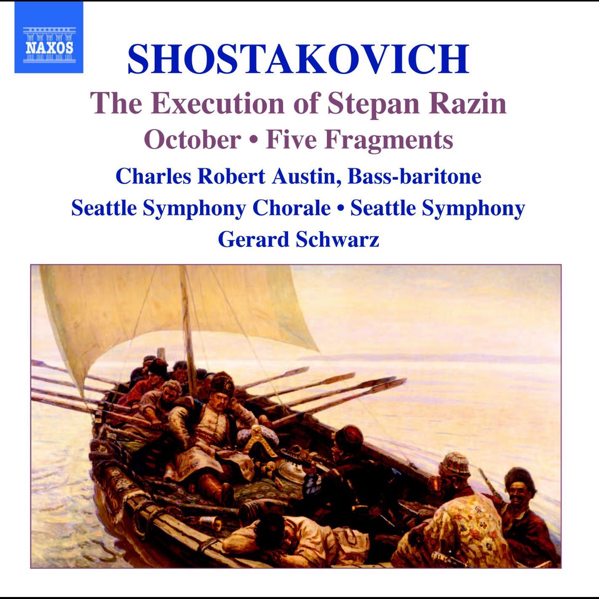 ‎Shostakovich: The Execution of Stepan Razin - 제라드 슈바르츠, 시애틀 심포니 오케스트라 & Seattle Symphony ...