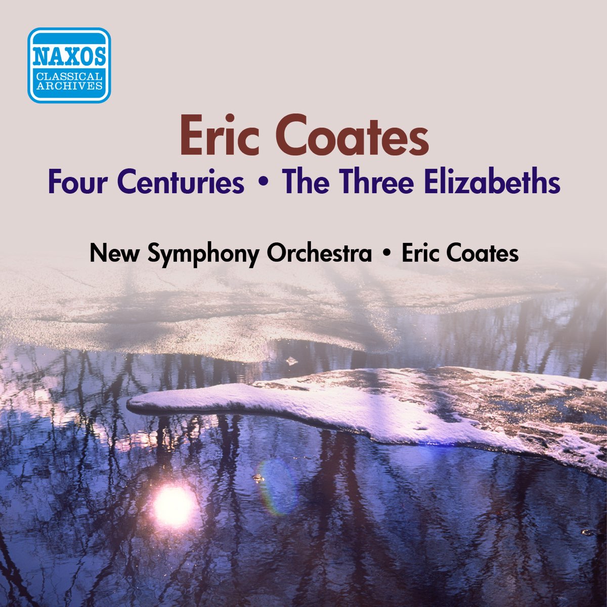 ‎Coates, E.: 4 Centuries (The) - The 3 Elizabeths (E. Coates) (1953 ...