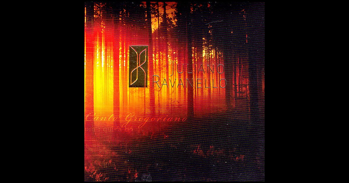 ‎Canto Gregoriano [Gregorian Chant] - Album by Juliano Ravanello ...