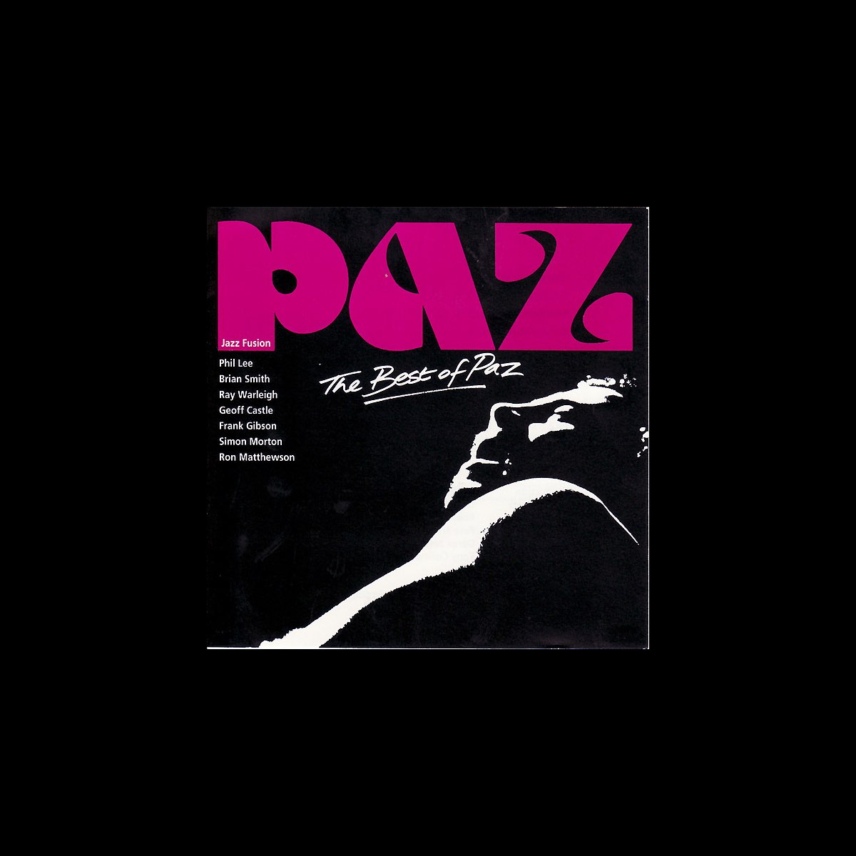 ‎The Best of Paz - Album by Paz - Apple Music