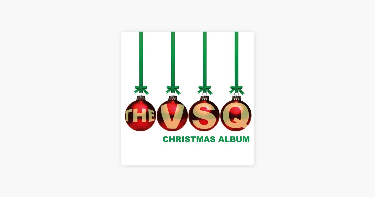 ‎The VSQ Christmas Album - Album by Vitamin String Quartet - Apple Music