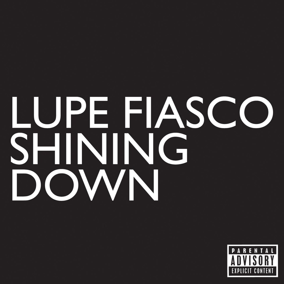 ‎Shining Down (feat. Matthew Santos) - Single - Album by Lupe Fiasco ...