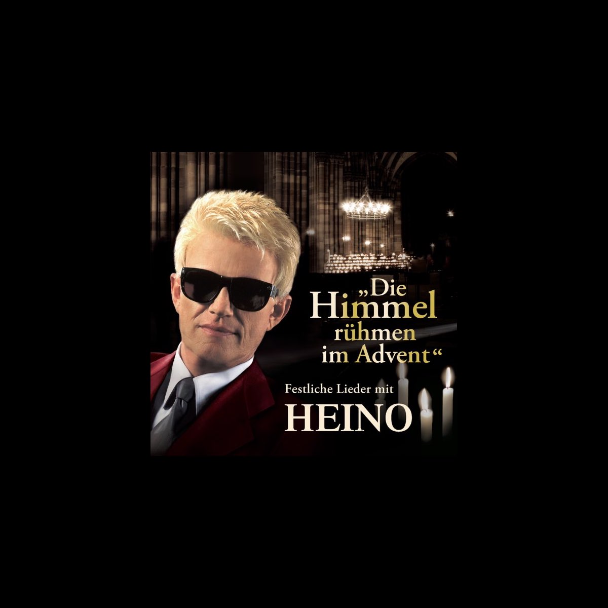 ‎Die Himmel rühmen im Advent - Album by Heino - Apple Music